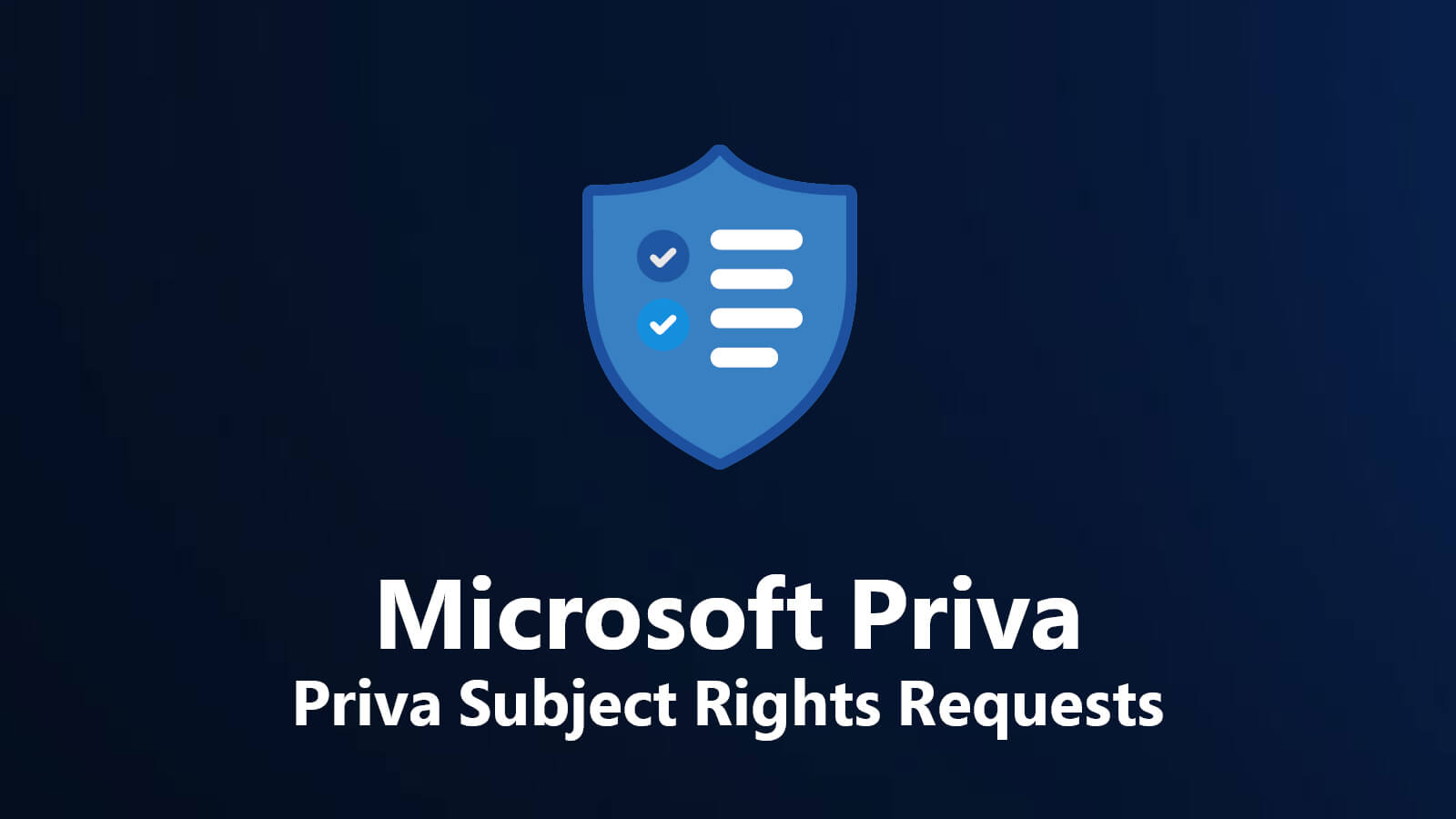 What are Microsoft Priva Subject Rights Requests?